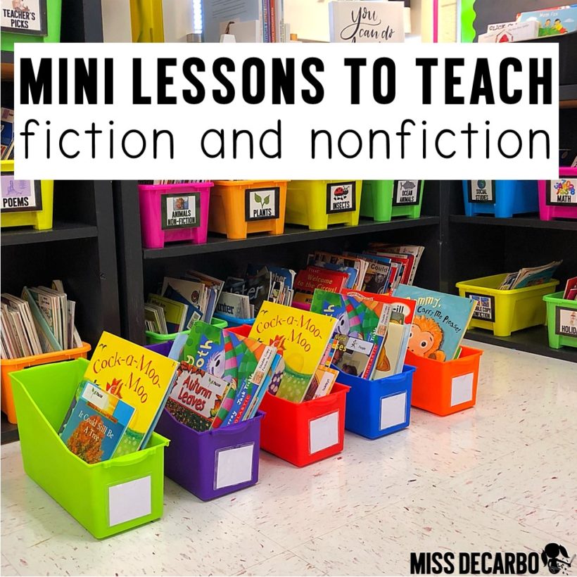 Fiction and Nonfiction Mini Lessons - Miss DeCarbo